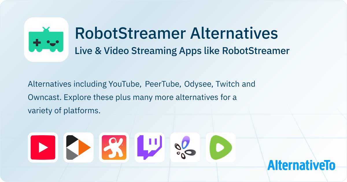 RobotStreamer Alternatives: Top 12 Live Streaming Tools and Services ...
