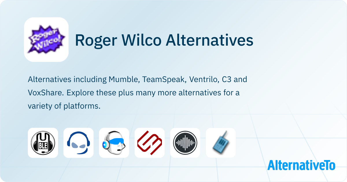 Roger Wilco Alternatives - Explore Similar Software | AlternativeTo
