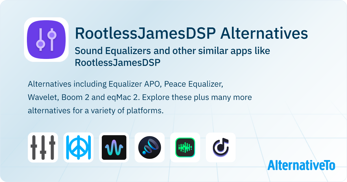 RootlessJamesDSP Alternatives: Top 14 Sound Equalizers & Similar Apps ...