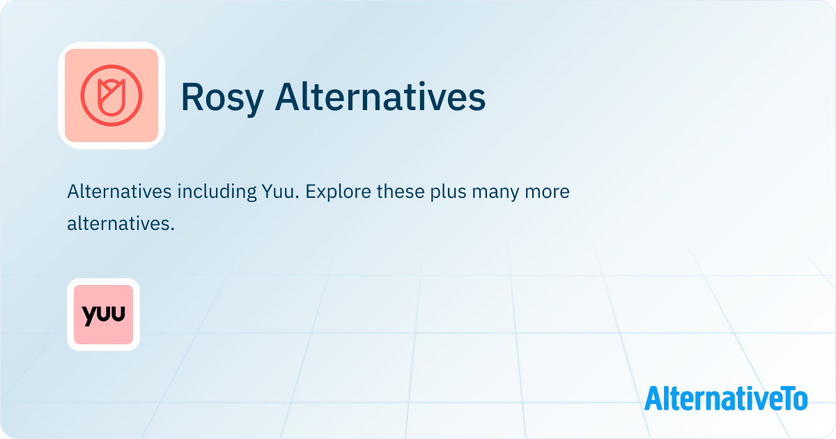 Rosy Alternatives and Similar Apps | AlternativeTo