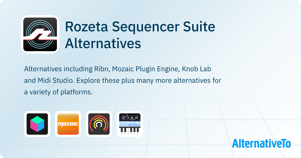 Rozeta Sequencer Suite Alternatives - Explore Similar Apps | AlternativeTo
