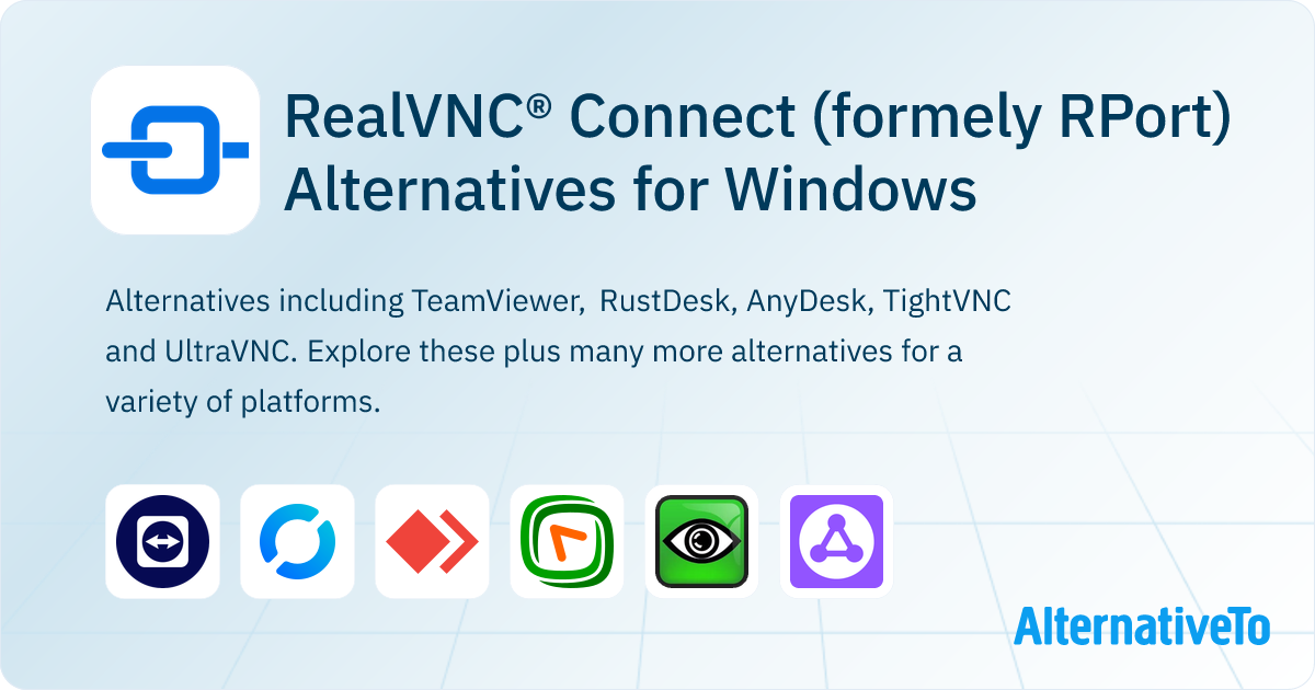 RealVNC® Connect (formely RPort) Alternatives for Windows: Remote ...