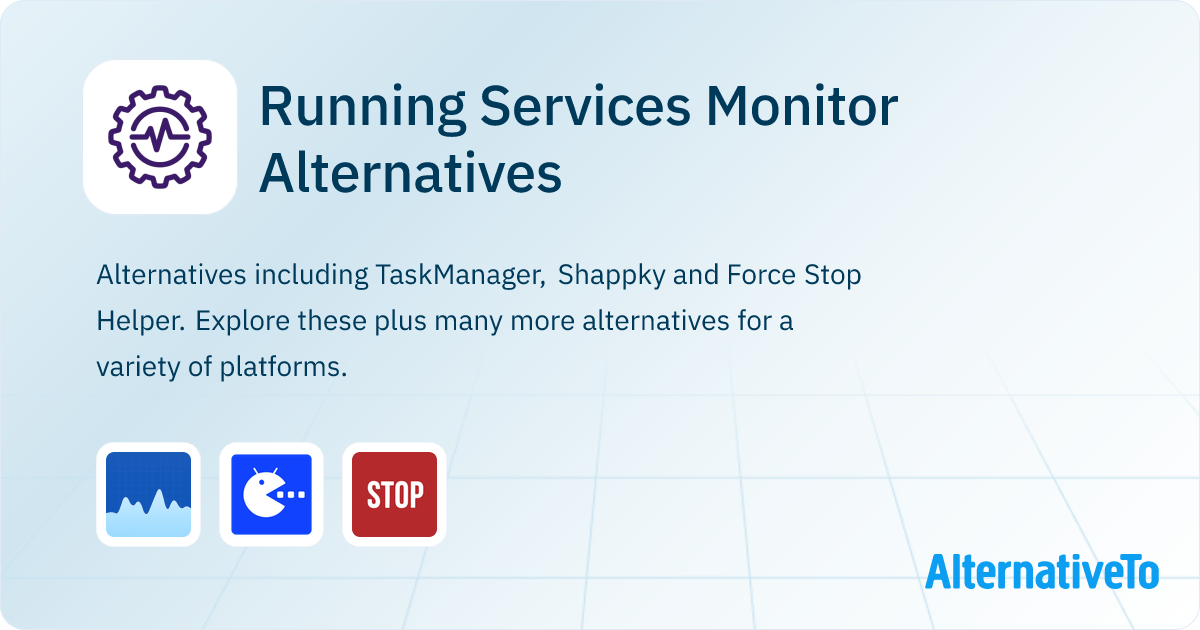 Running Services Monitor Alternatives - Explore Similar Apps ...