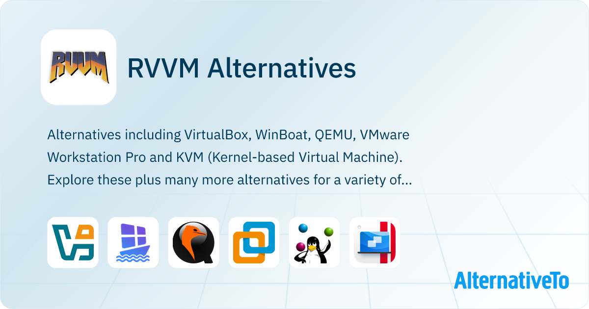 RVVM Alternatives - Explore Similar Software | AlternativeTo