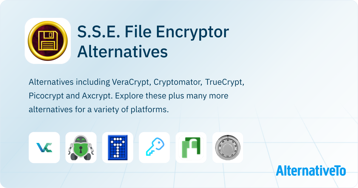 S.S.E. File Encryptor Alternatives - Explore Similar Apps | AlternativeTo