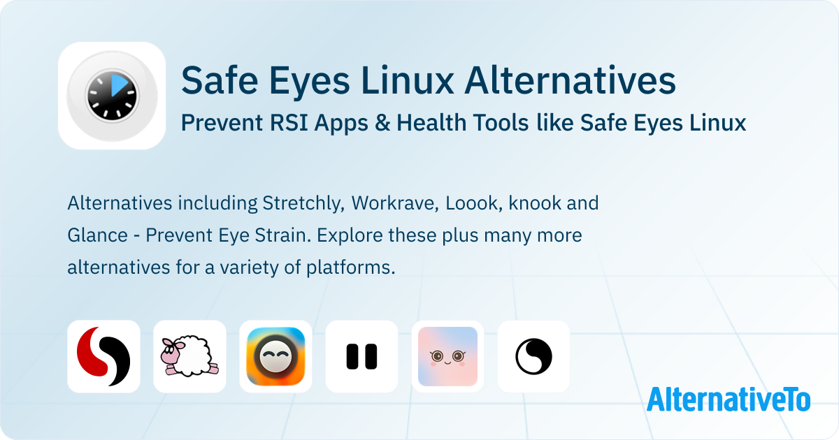 Safe Eyes Linux Alternatives: Top 12 Prevent RSI Apps | AlternativeTo