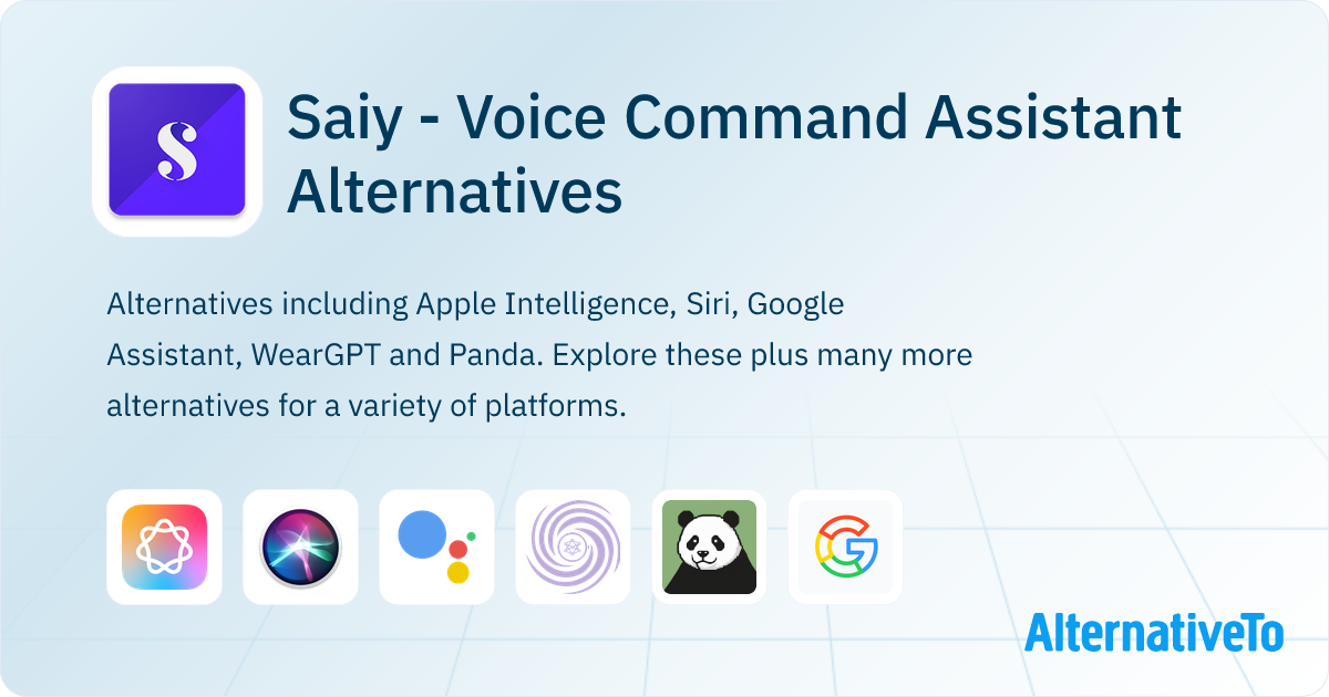 Saiy - Voice Command Assistant Alternatives and Similar Apps ...