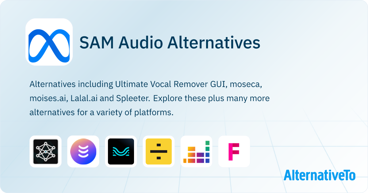 SAM Audio Alternatives - Explore Similar Sites & Apps | AlternativeTo
