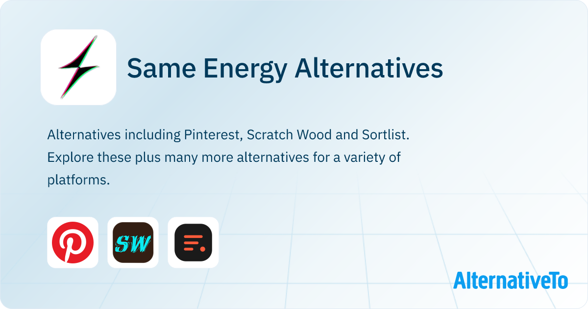 Same Energy Alternatives - Explore Similar Sites & Apps | AlternativeTo