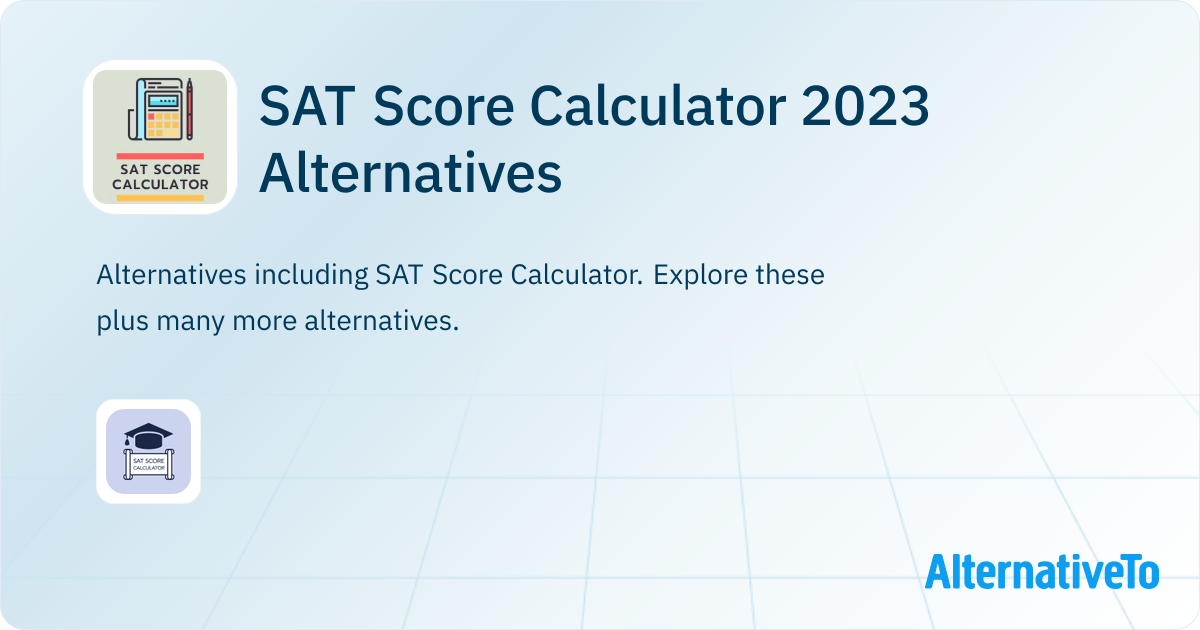 SAT Score Calculator 2023 Alternatives - Explore Similar Sites & Apps ...