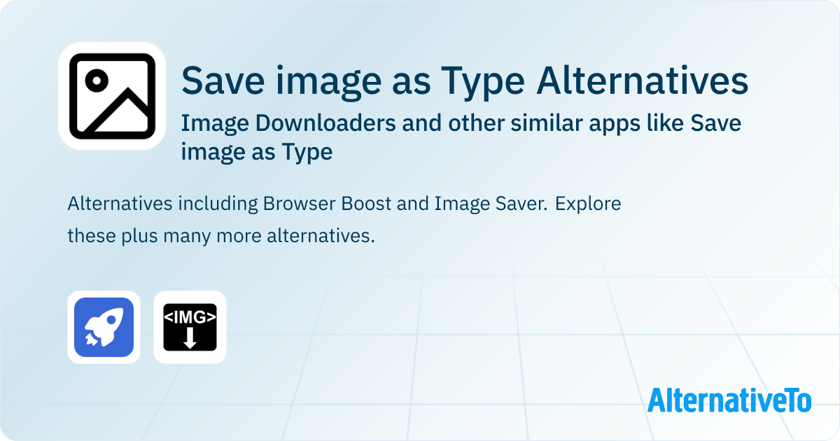 Save image as Type Alternatives: Top 2 Image Downloaders & Similar Apps ...