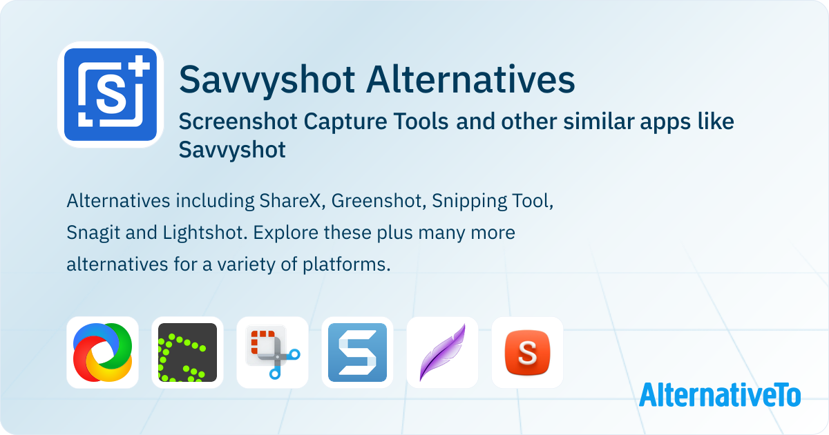 Savvyshot Alternatives: Top 10 Screenshot Capture Tools & Similar Apps ...