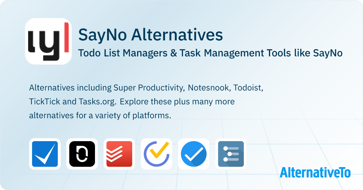 SayNo Alternatives: Top 12 Todo List Managers | AlternativeTo