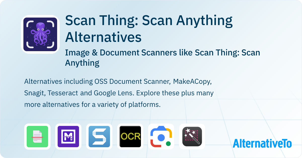 Scan Thing: Scan Anything Alternatives: Top 12 Image Scanners ...