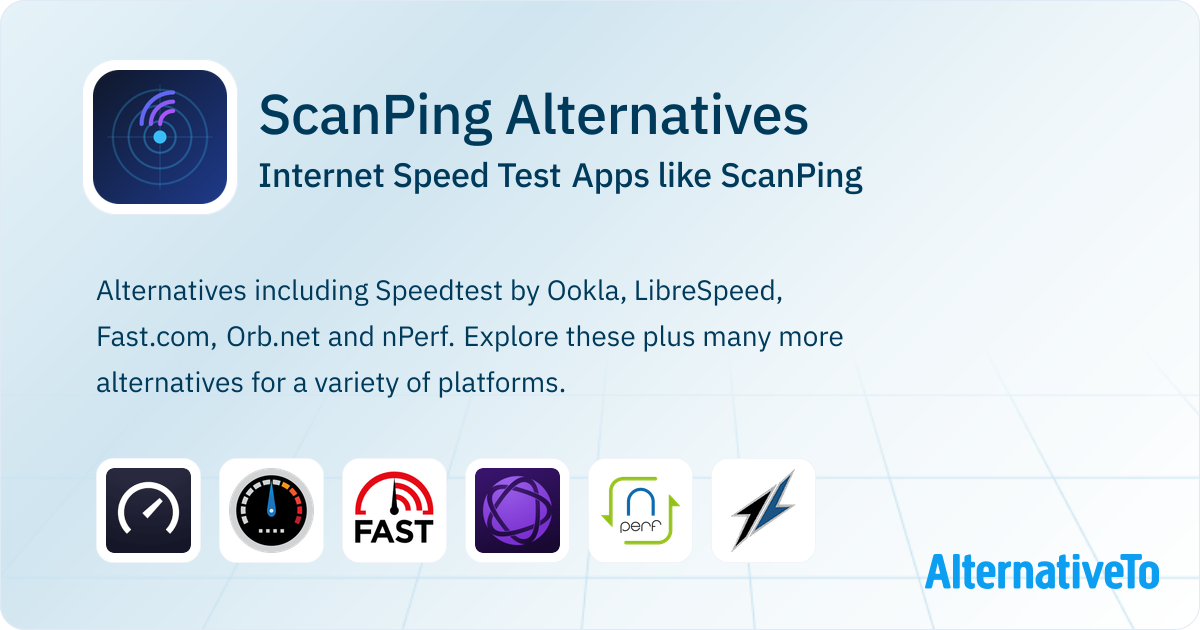 ScanPing Alternatives: Top 20 Internet Speed Test Apps & Similar ...