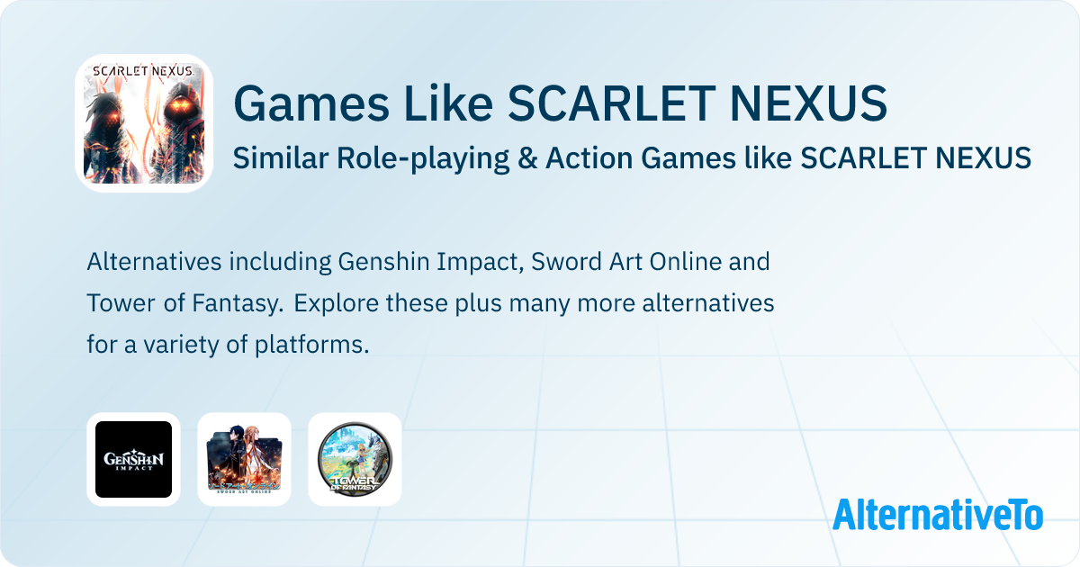 Games Like SCARLET NEXUS: Similar Role-playing Games | AlternativeTo