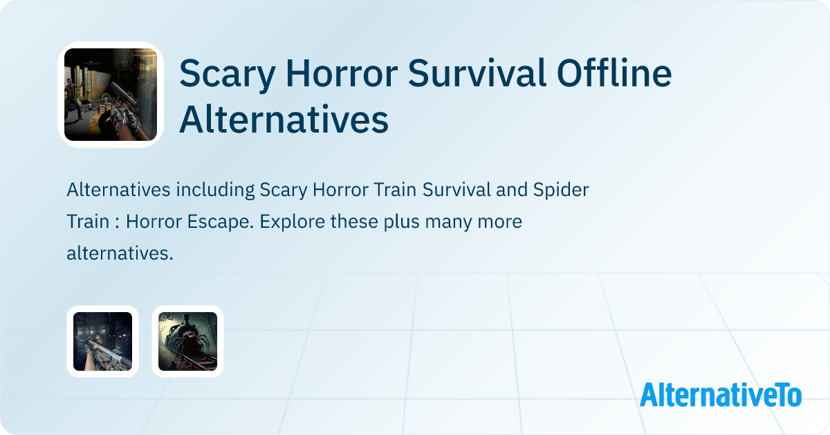 Scary Horror Survival Offline Alternatives - Explore Similar Games ...