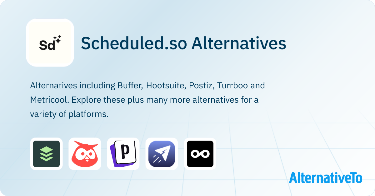 Scheduled.so Alternatives - Explore Similar Sites & Apps | AlternativeTo