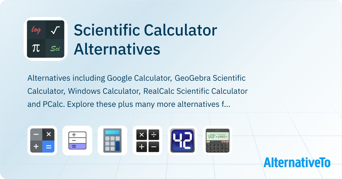 Scientific Calculator Alternatives and Similar Apps | AlternativeTo