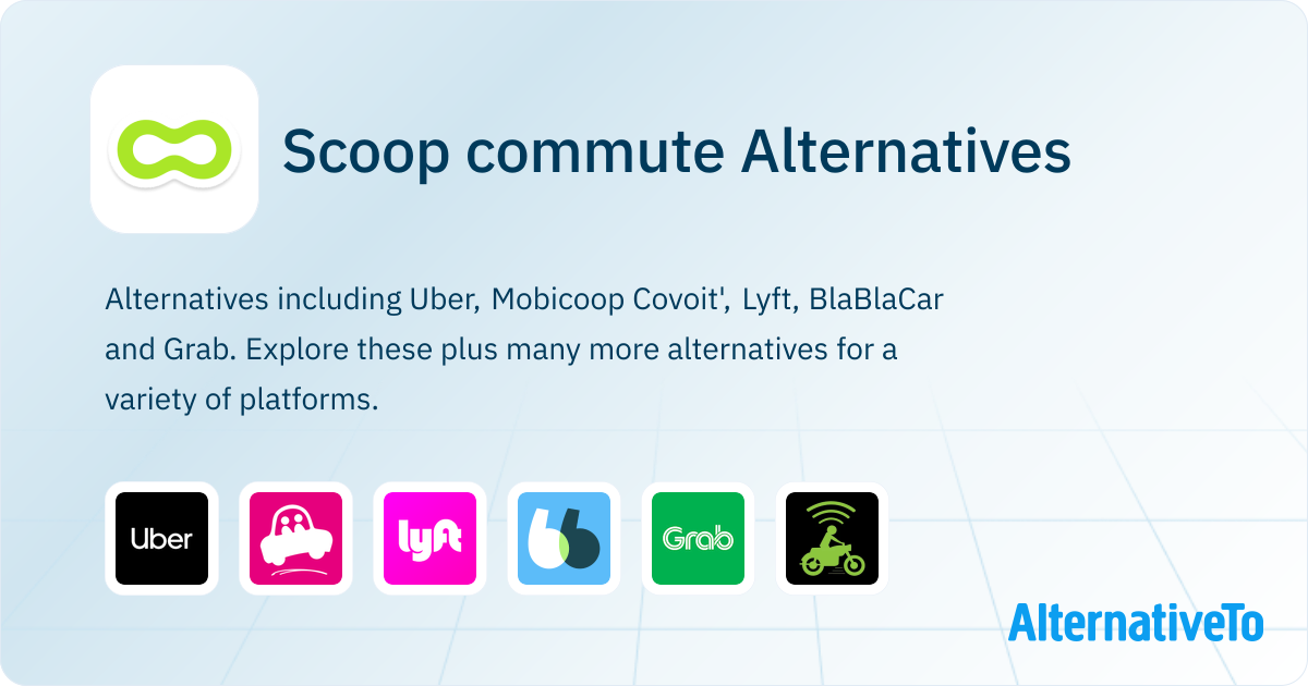 Scoop commute Alternatives - Explore Similar Apps | AlternativeTo