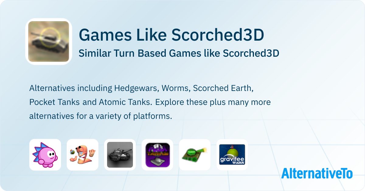 Games Like Scorched3D: Similar Turn Based Games | AlternativeTo