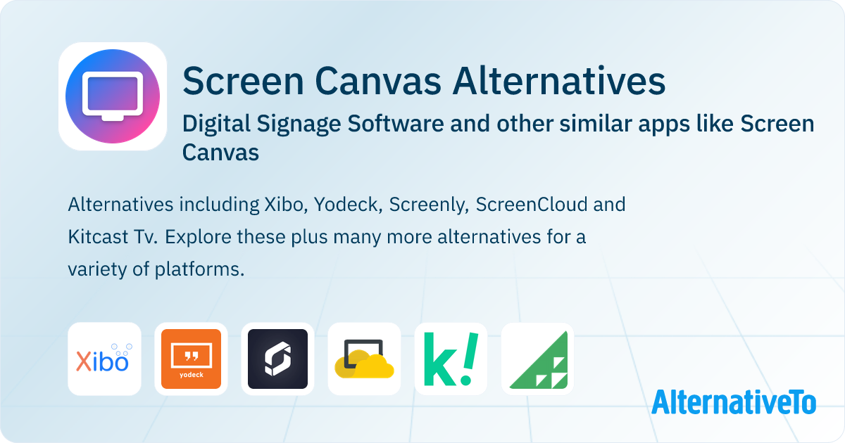 Screen Canvas Alternatives: Top 6 Digital Signage Software & Similar ...