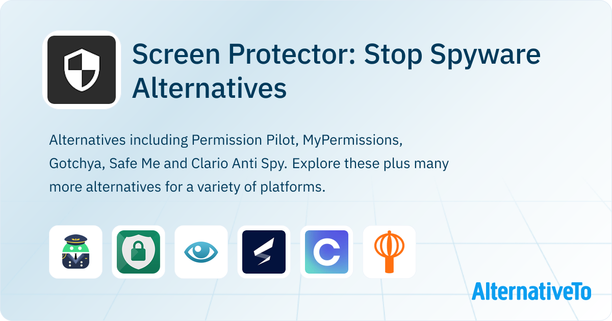 Screen Protector: Stop Spyware Alternatives - Explore Similar Apps ...
