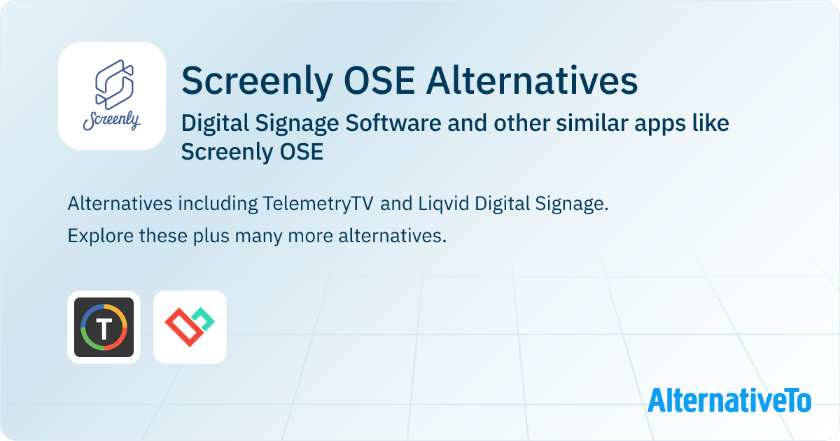 Screenly OSE Alternatives: Top 2 Digital Signage Software & Similar ...