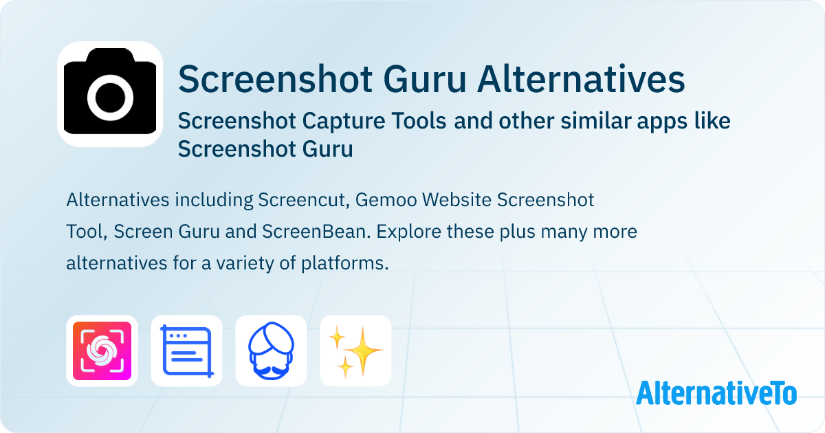 Screenshot Guru Alternatives: Top 4 Screenshot Capture Tools & Similar ...