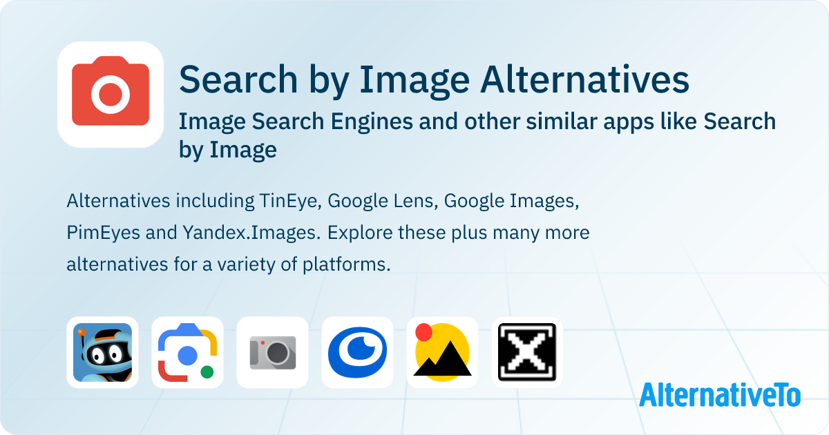 Search by Image Alternatives: Top 12 Image Search Engines & Similar ...