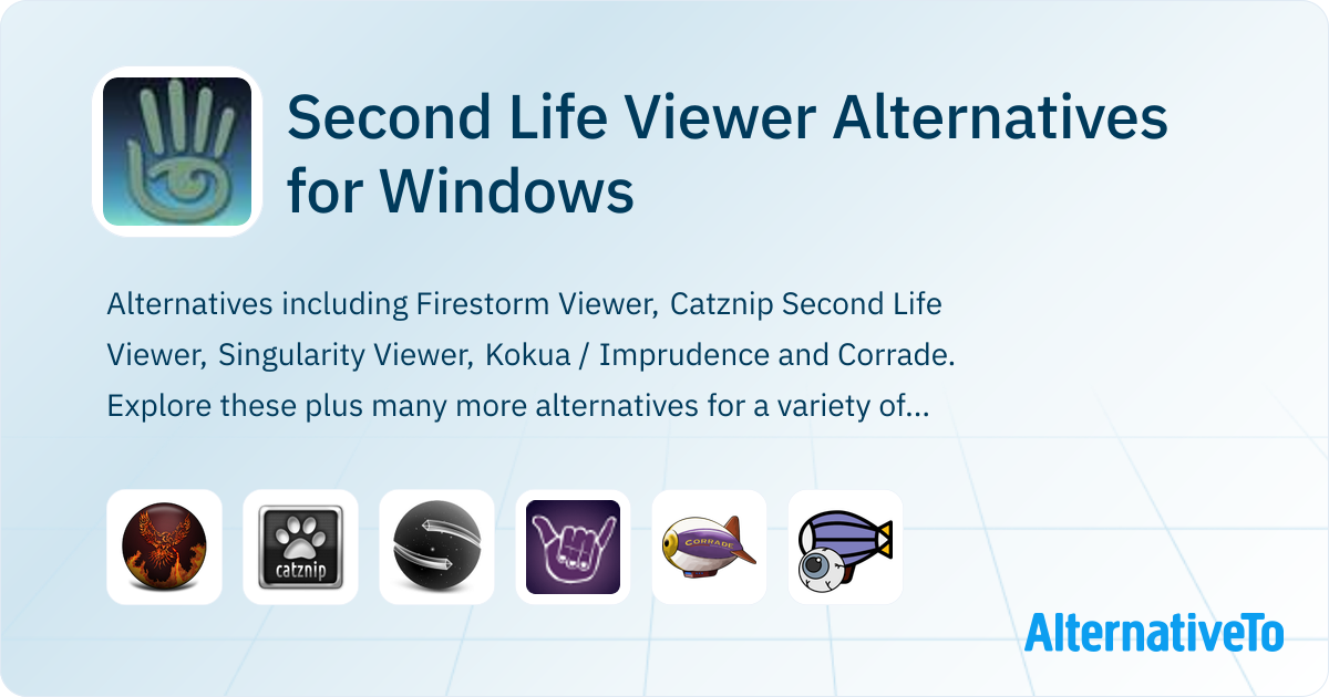 Second Life Viewer Alternatives for Windows | AlternativeTo