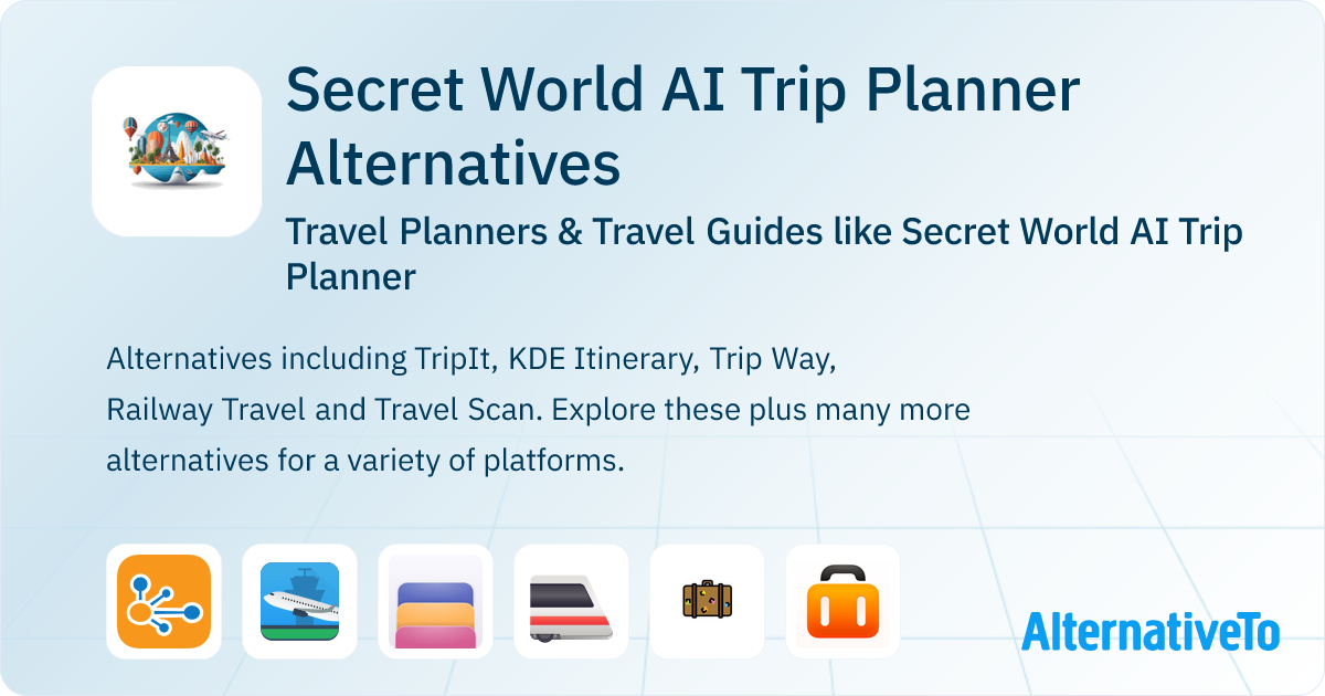 Secret World AI Trip Planner Alternatives: Top 12 Travel Planners ...