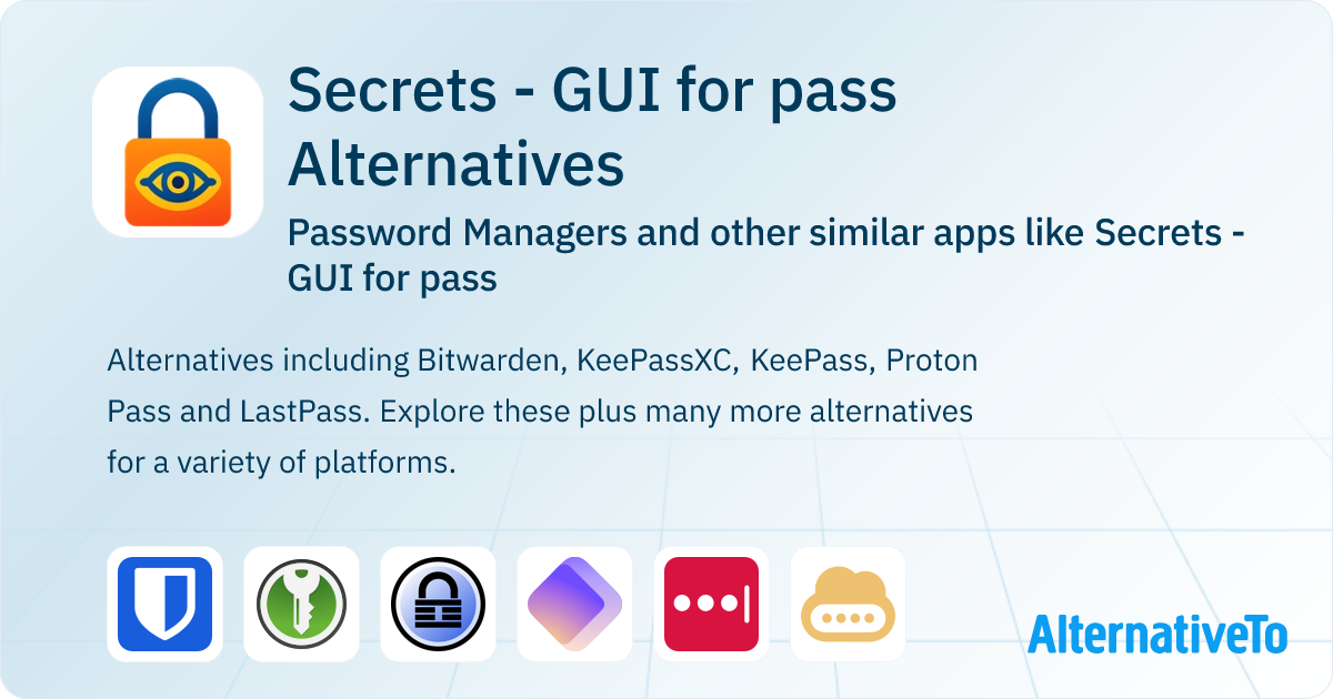 Secrets - GUI for pass Alternatives: Top 12 Password Managers & Similar ...