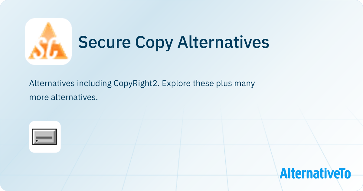 Secure Copy Alternatives - Explore Similar Software | AlternativeTo