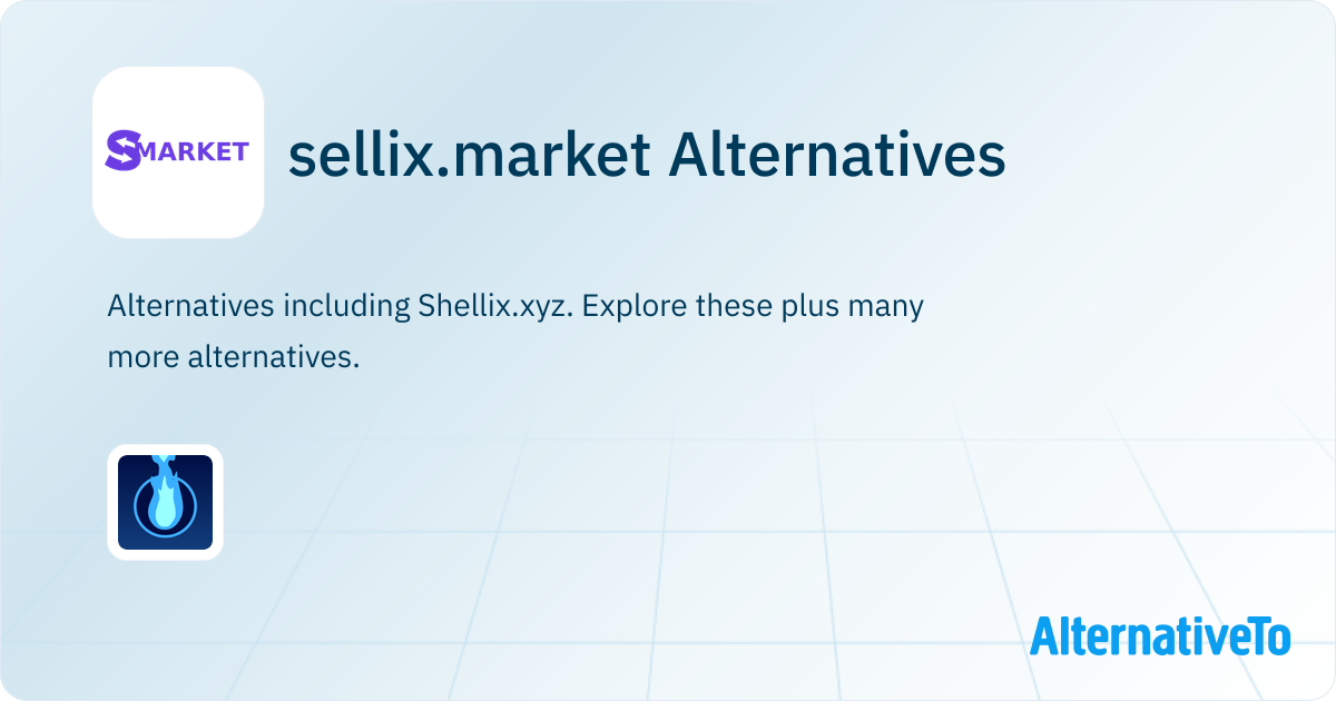 sellix.market Alternatives - Explore Similar Sites & Apps | AlternativeTo