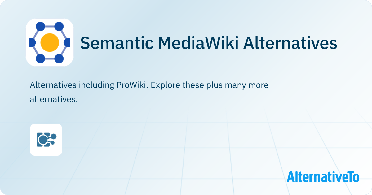 Semantic MediaWiki Alternatives - Explore Similar Sites & Apps ...