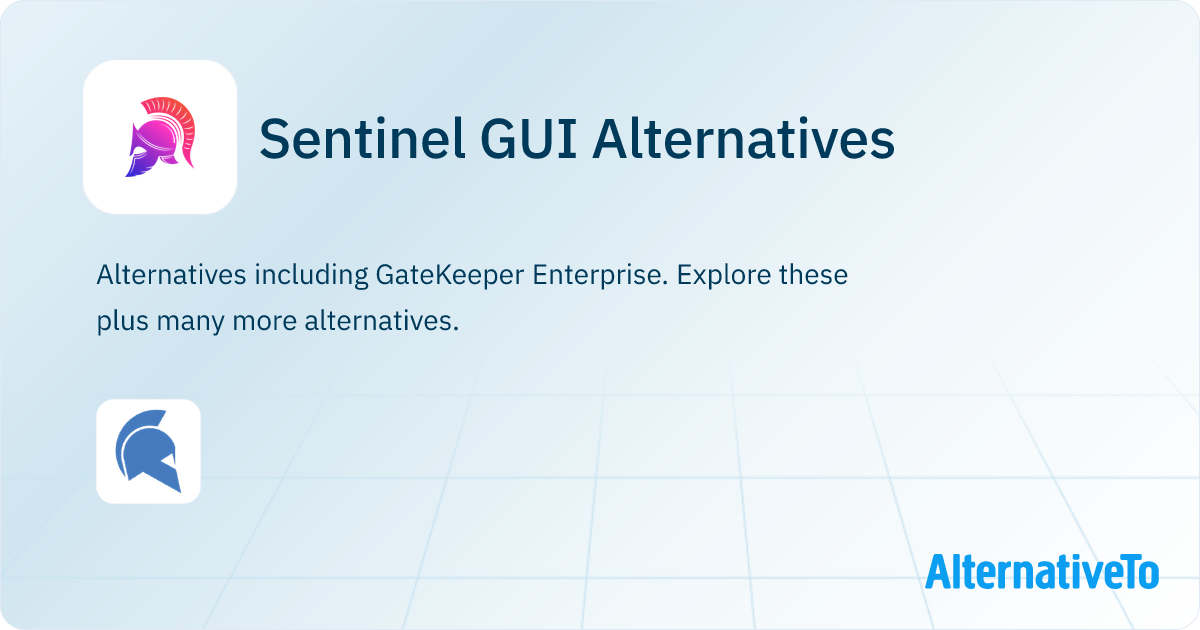 Sentinel GUI Alternatives - Explore Similar Software | AlternativeTo