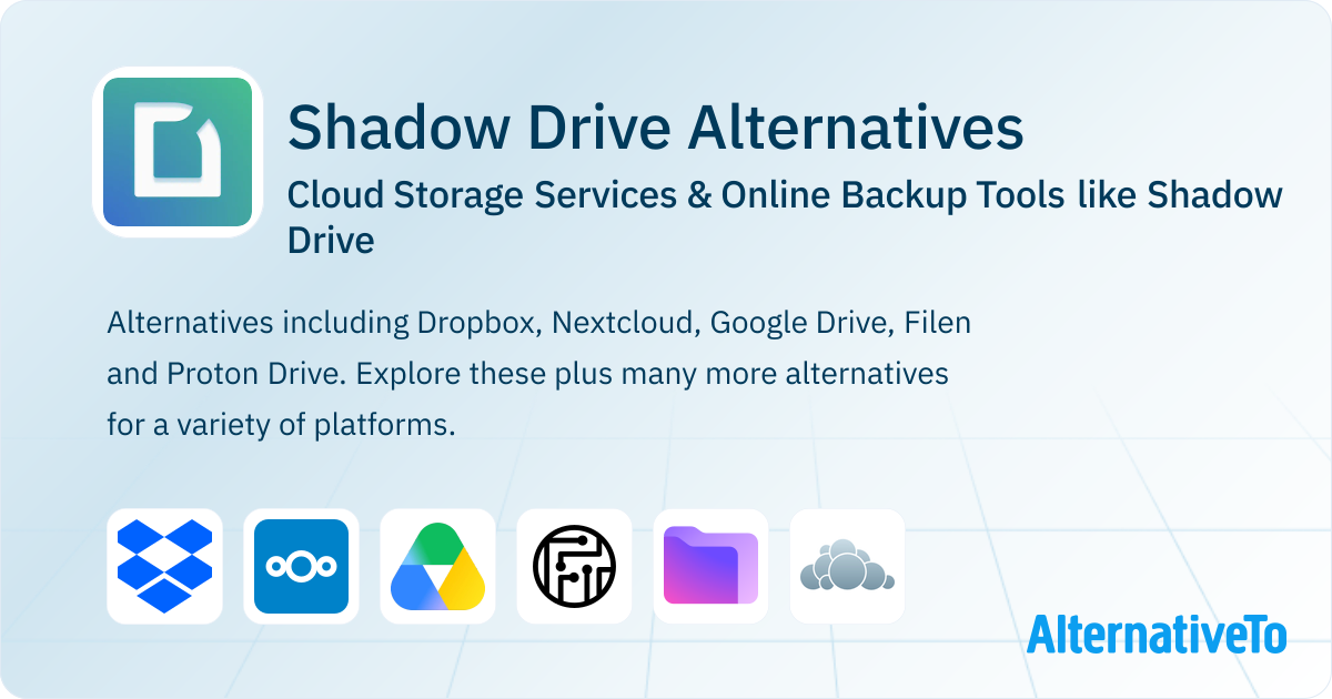 Shadow Drive Alternatives: Top 12 Cloud Storage Services | AlternativeTo