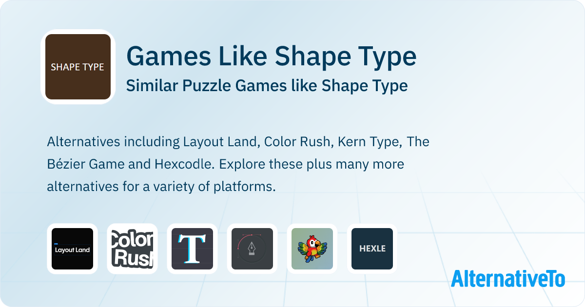 Games Like Shape Type: Similar Puzzle Games | AlternativeTo