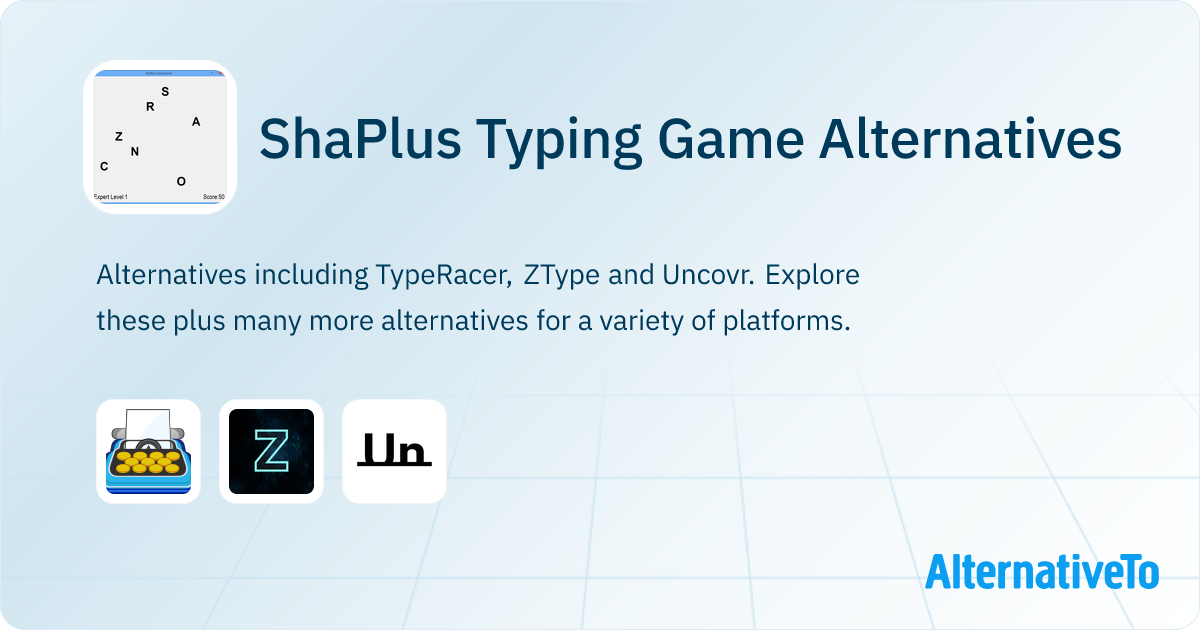 ShaPlus Typing Game Alternatives - Explore Similar Software | AlternativeTo