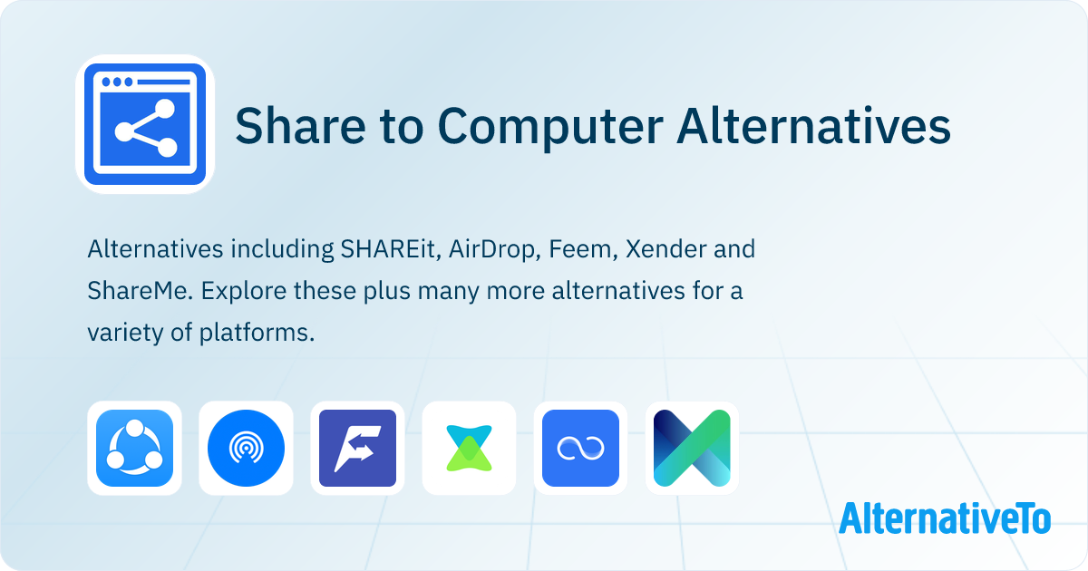 Share to Computer Alternatives and Similar Apps | AlternativeTo