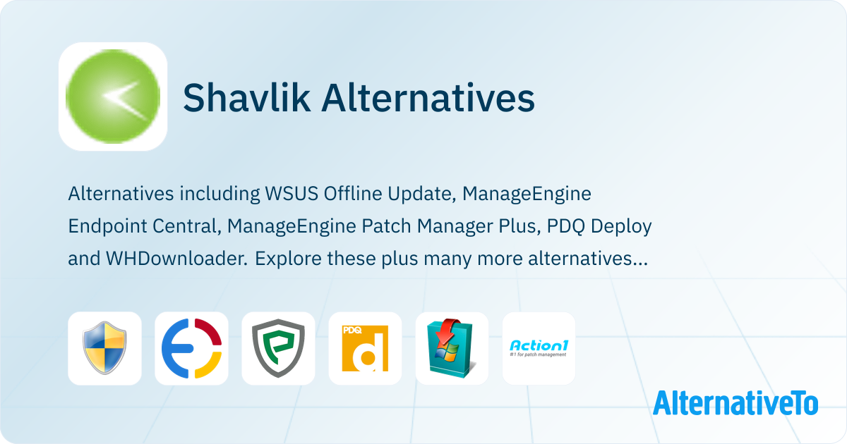Shavlik Alternatives - Explore Similar Software | AlternativeTo