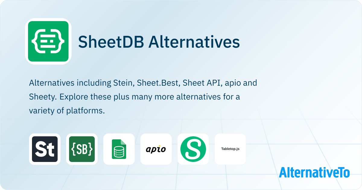 SheetDB Alternatives - Explore Similar Sites & Apps | AlternativeTo
