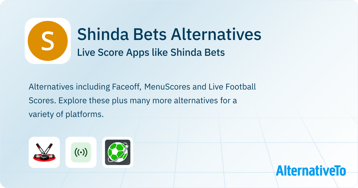 Shinda Bets Alternatives: Top 3 Live Score Apps & Similar Websites ...