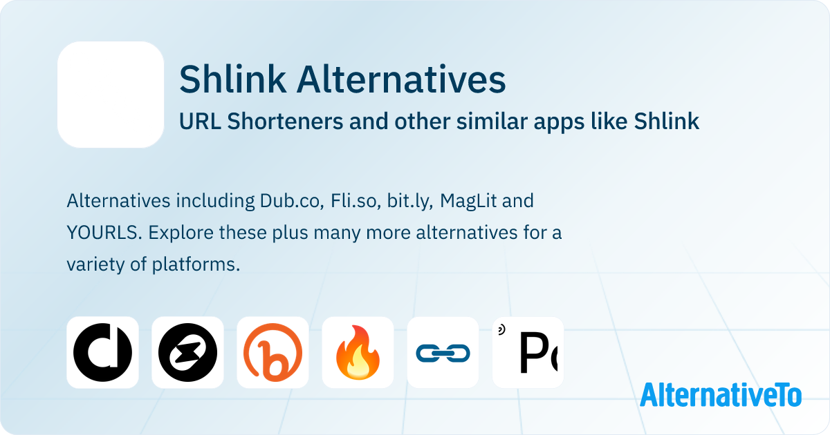 Shlink Alternatives: Top 12 URL Shorteners & Similar Apps | AlternativeTo