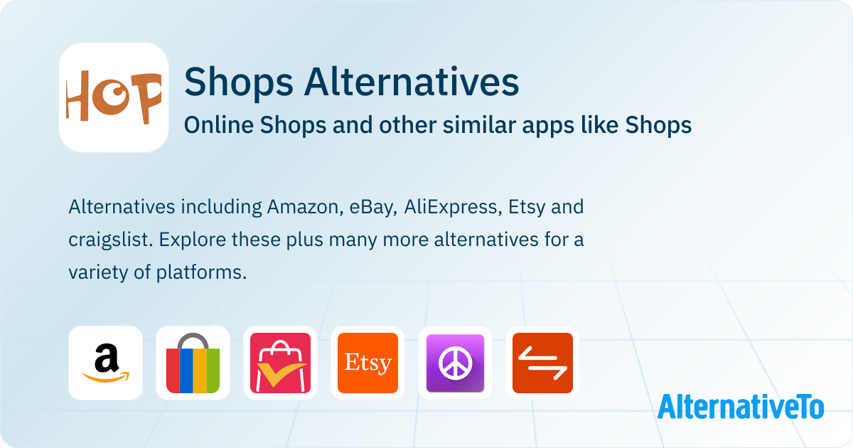 Shops Alternatives: Top 7 Online Shops & Similar Apps | AlternativeTo