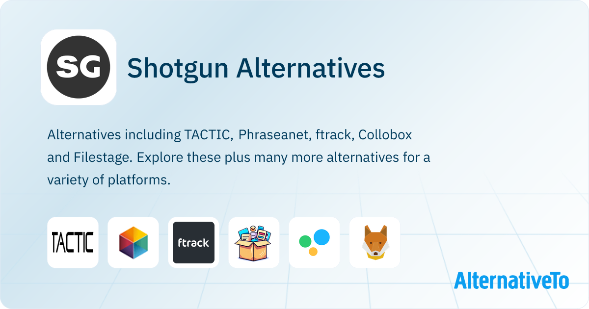 Shotgun Alternatives - Explore Similar Software | AlternativeTo
