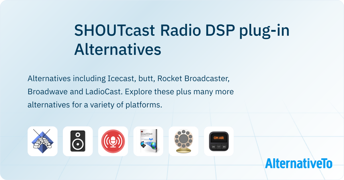 SHOUTcast Radio DSP plug-in Alternatives - Explore Similar Software ...