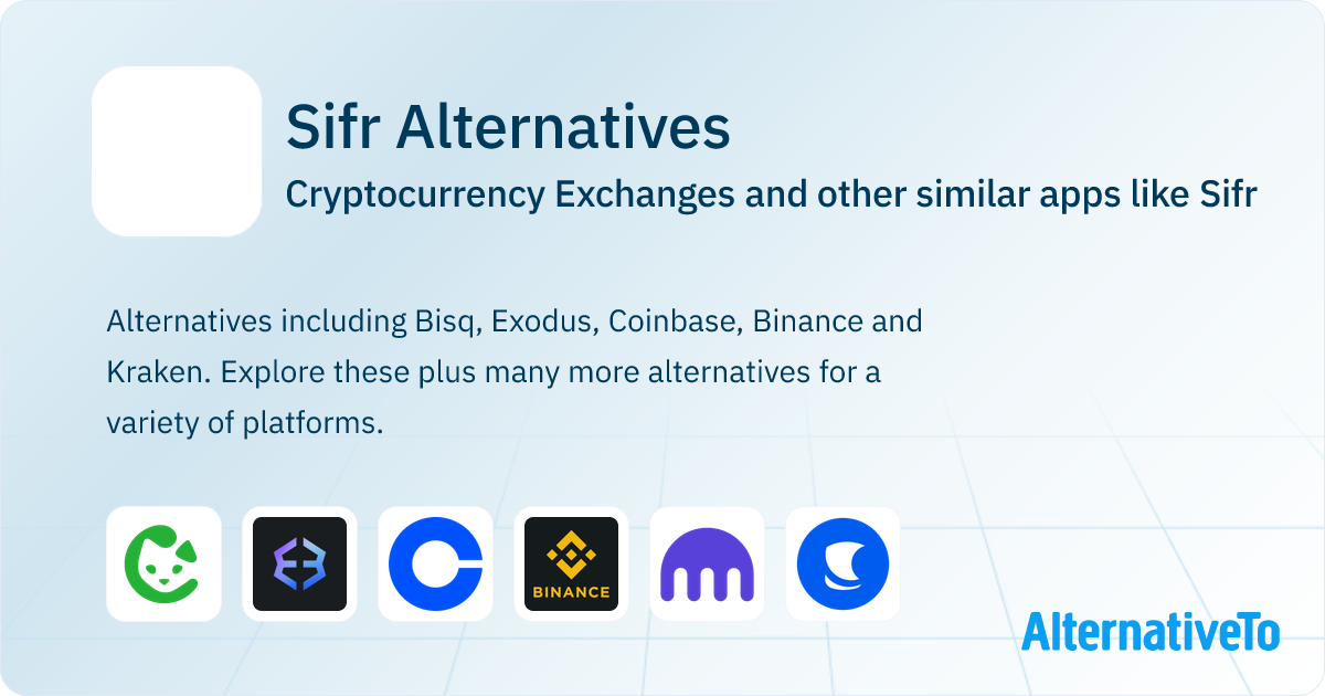 Sifr Alternatives: Top 12 Cryptocurrency Exchanges & Similar Websites ...