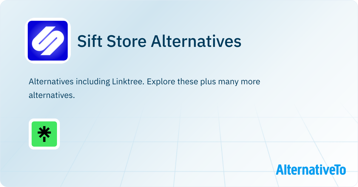 Sift Store Alternatives - Explore Similar Sites & Apps | AlternativeTo
